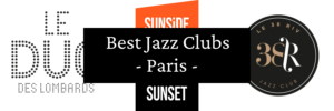 The Best Jazz Clubs in Paris | Bestofjazz.org